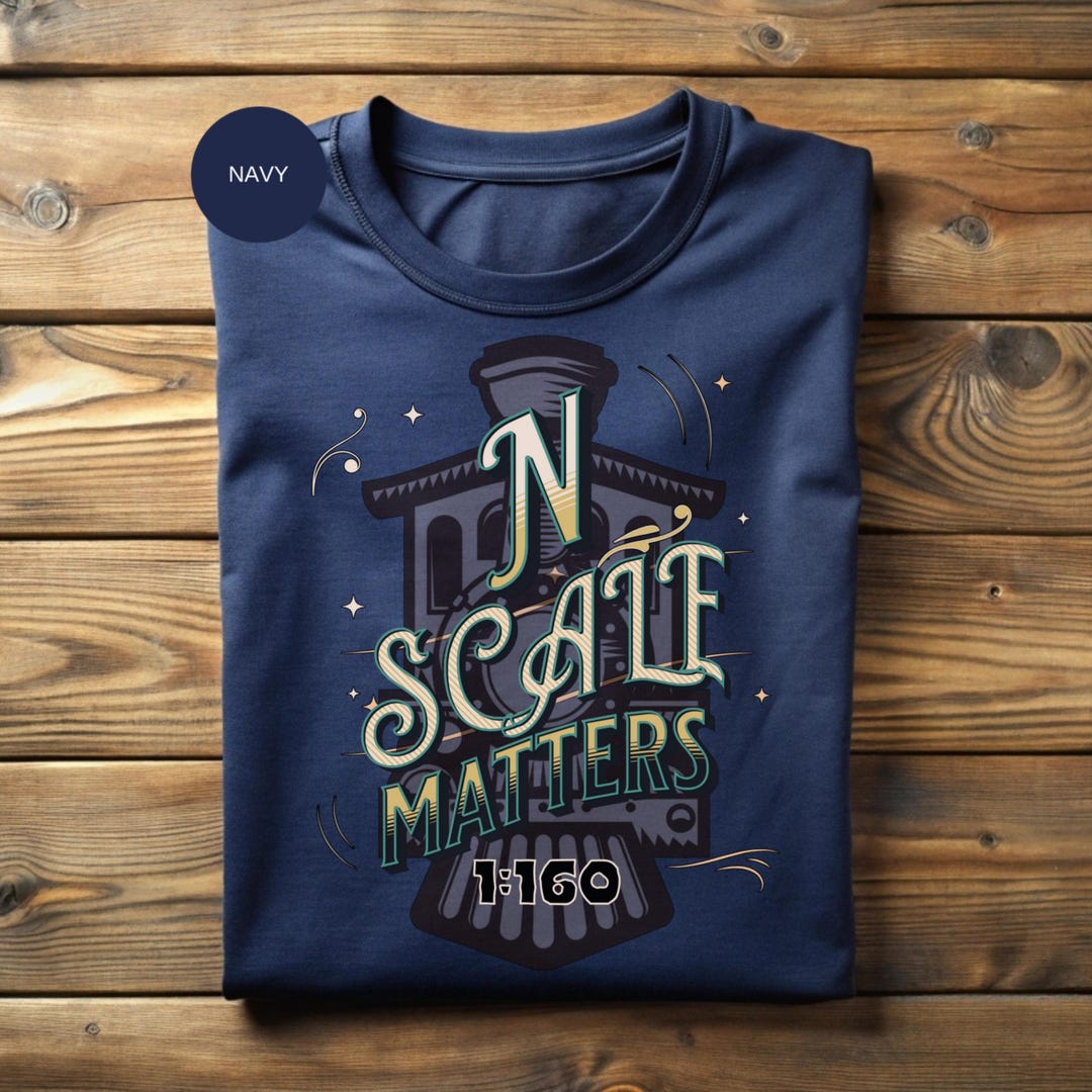 N Scale Matters T-shirt, Model Train Tee, Railroad Hobby Shirt, Train ...