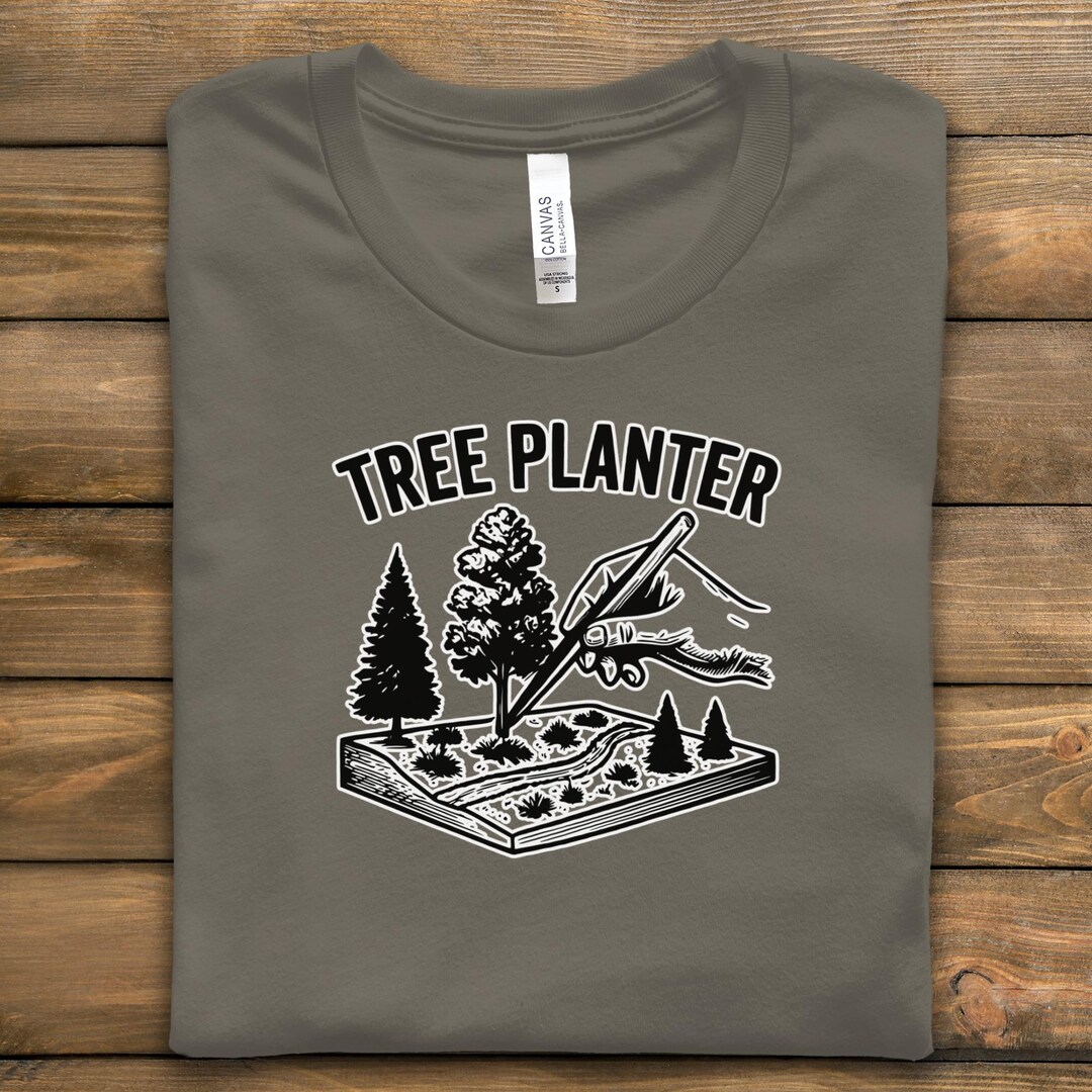 Tree Planter T-shirt, Arborist Shirt, Gardener Gift, Nature Lover Tee ...