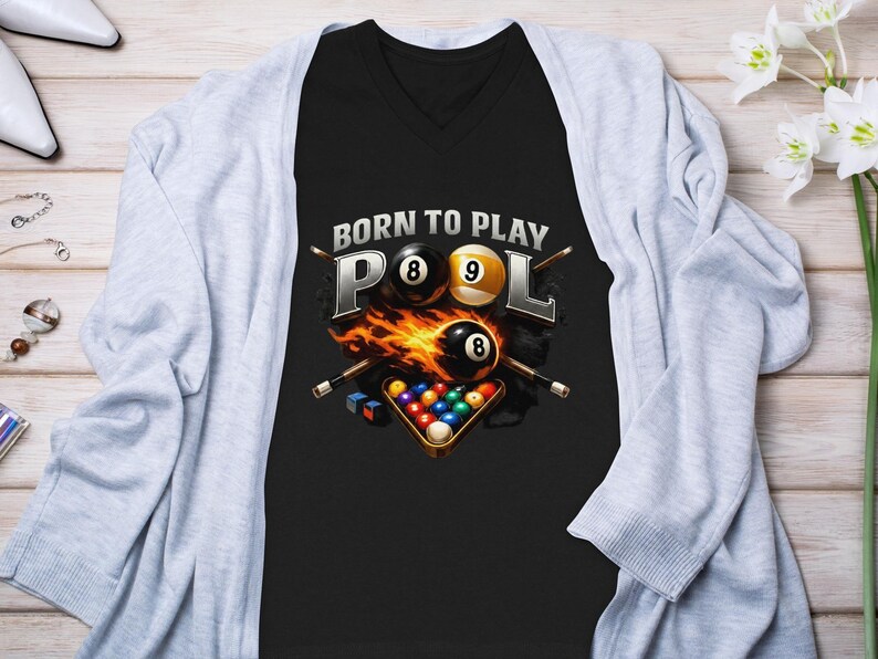Born to Play Pool T-Shirt, Billiards 8 Ball 9 Ball Design, Pool Player ...