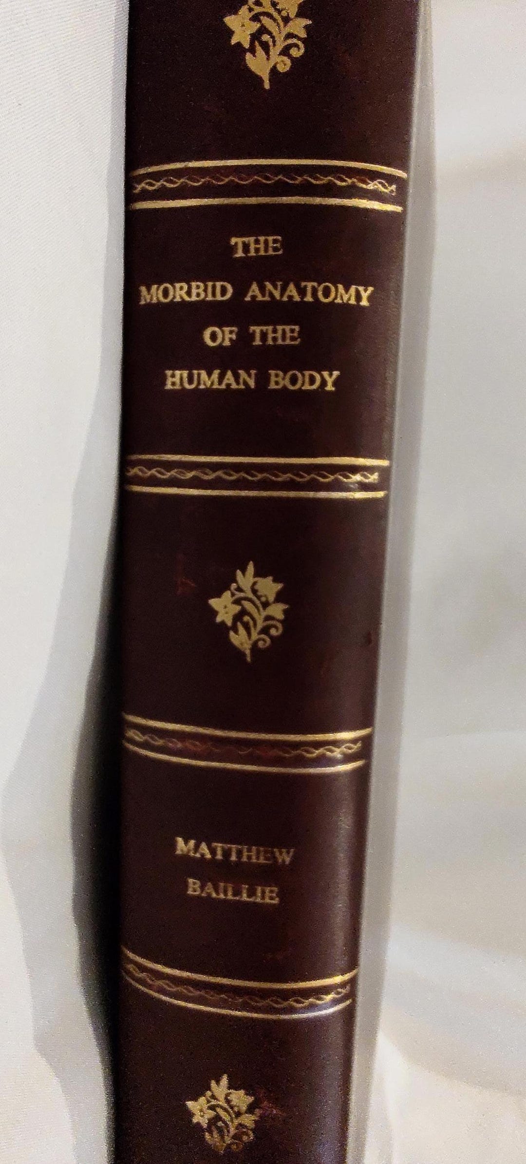 The Morbid Anatomy of the Human Body by Matthew Baillie 1985 Lim Ed ...