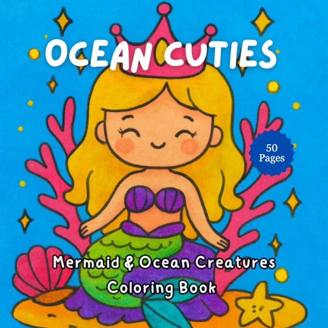 Ocean Cuties | Kawai Mermaid and Ocean Creatures 50 Pages Coloring Book ...