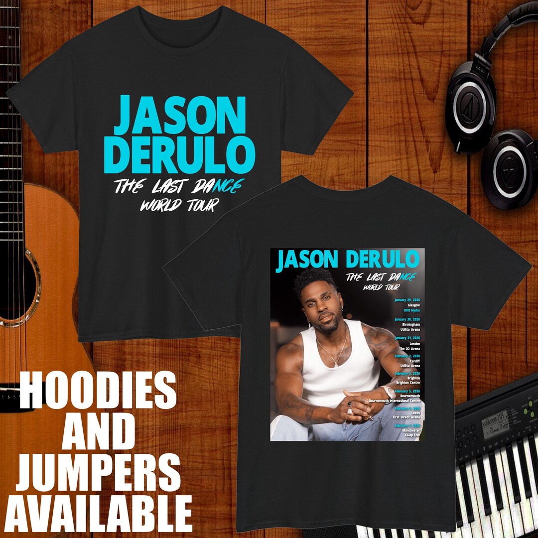 Jason Derulo World Tour T Shirt | the Last Dance Tour Jumper | Pop ...