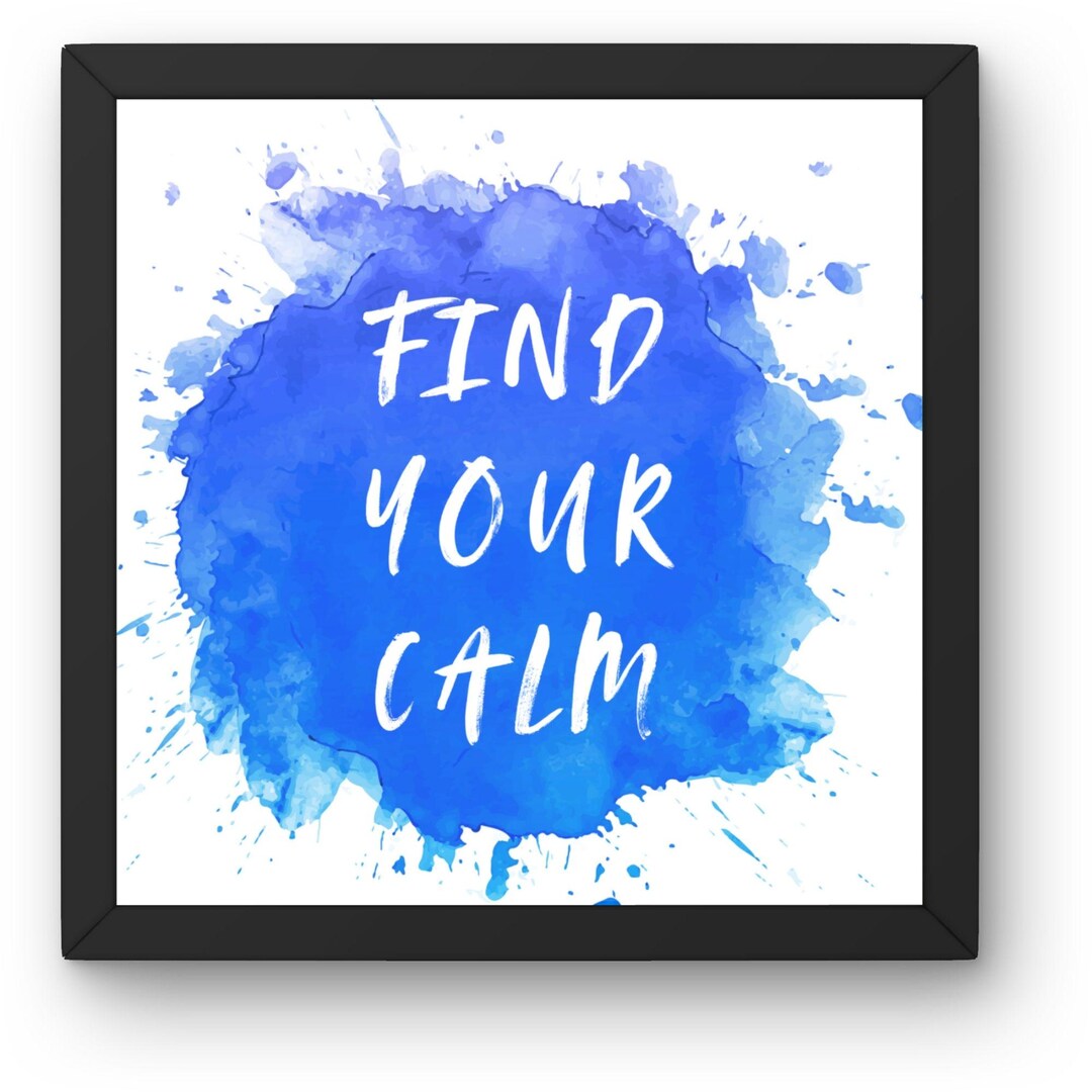 Blue Watercolor Find Your Calm Print | Positive Affirmation (digital ...
