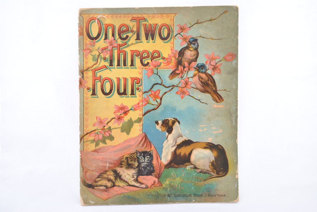 Antique 1900's One Two Three Four - Children's Story Book - Counting ...