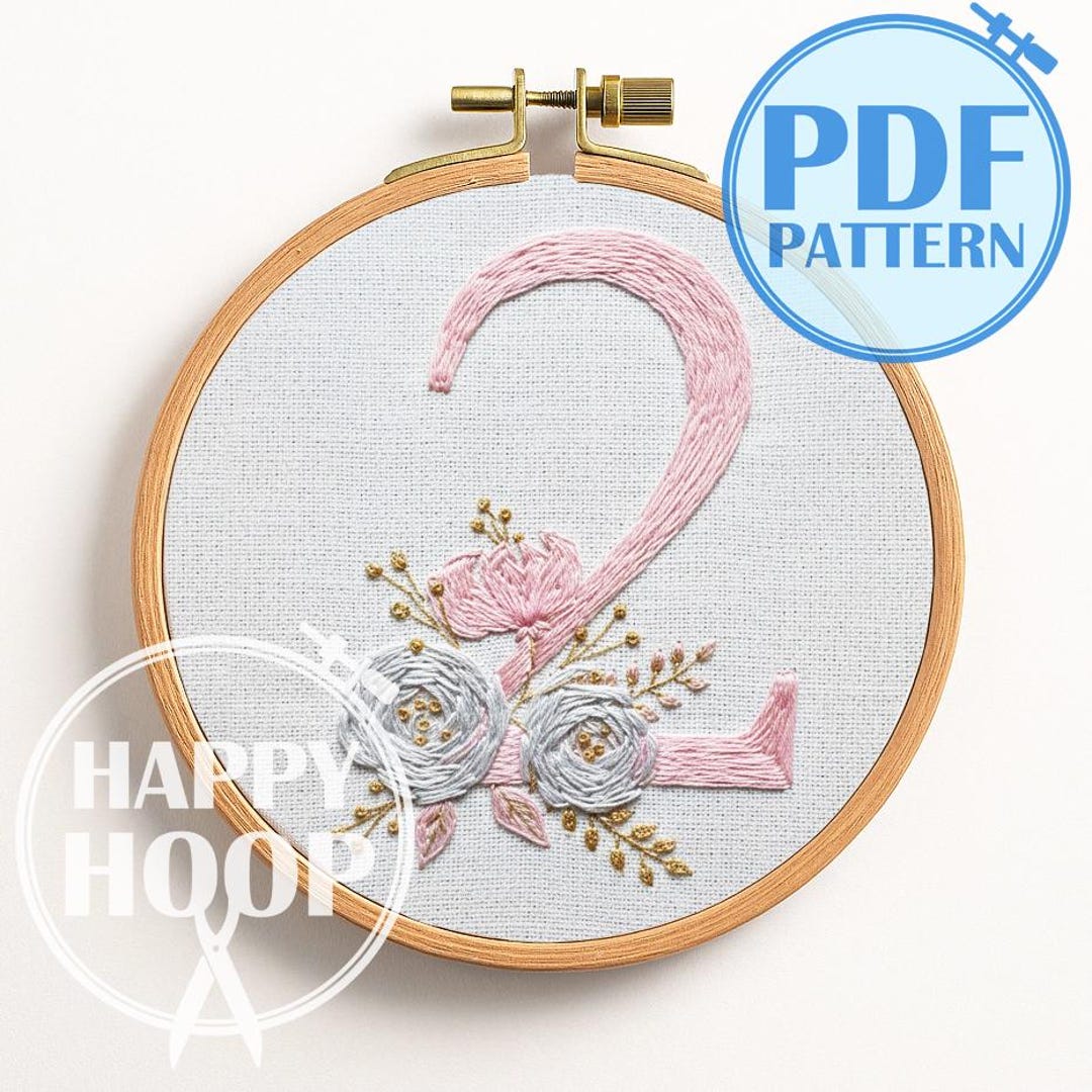 Floral Numbers, 2 Number. 4 Hoop Sizes. Hand Embroidery Pattern PDF - Etsy