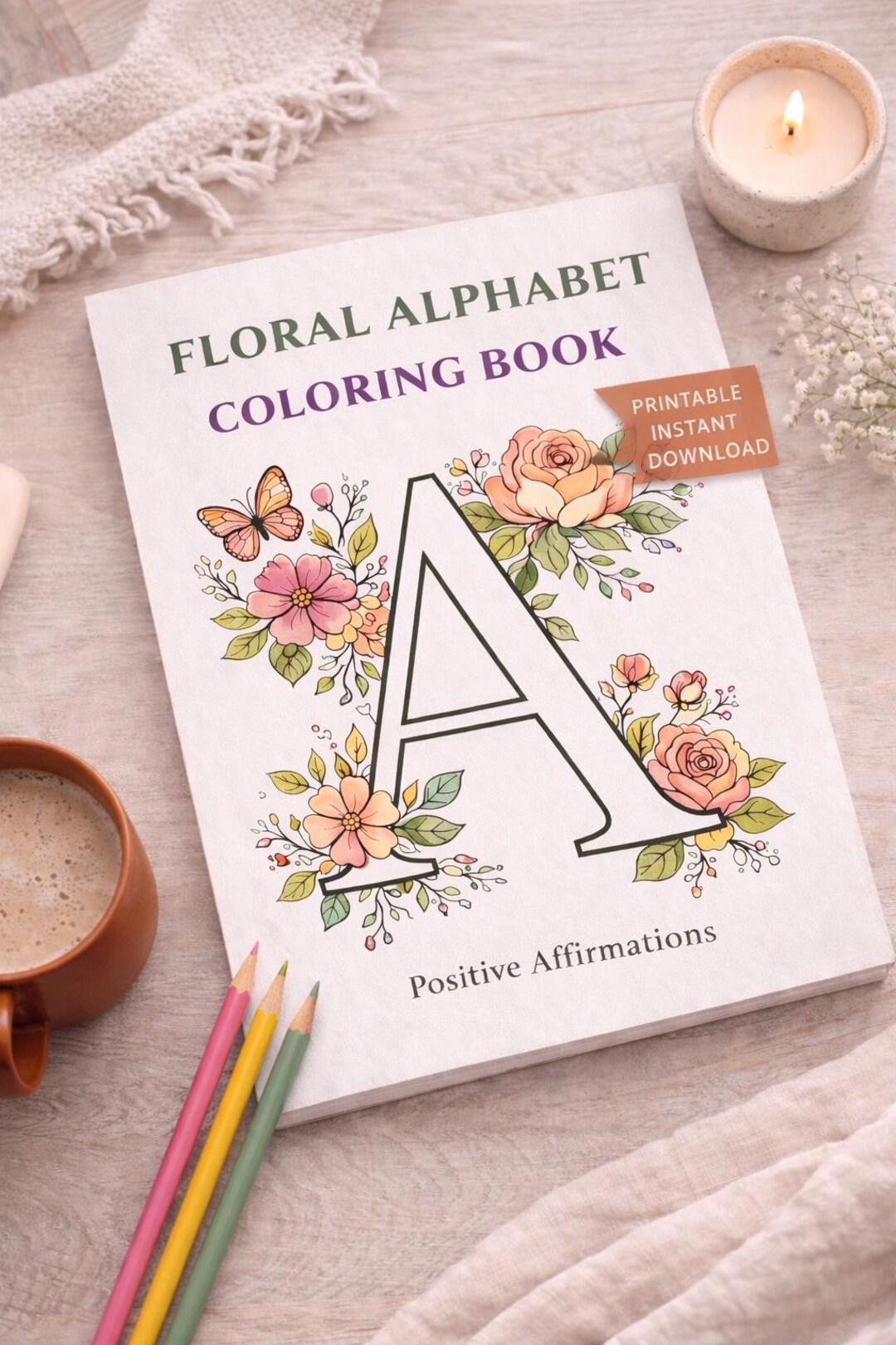 ABC Floral Coloring Book Printable Affirmation Pages Adult Relaxing ...