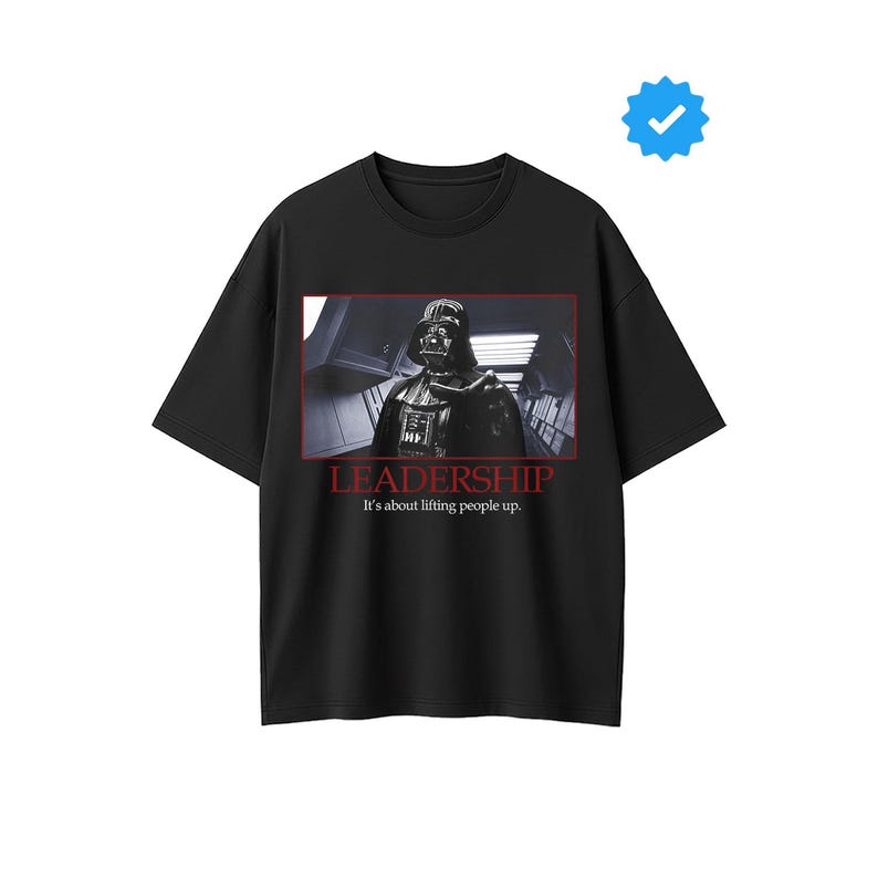 Star Wars Darth Vader Leadership Inspirational Poster Photo Shirt ...