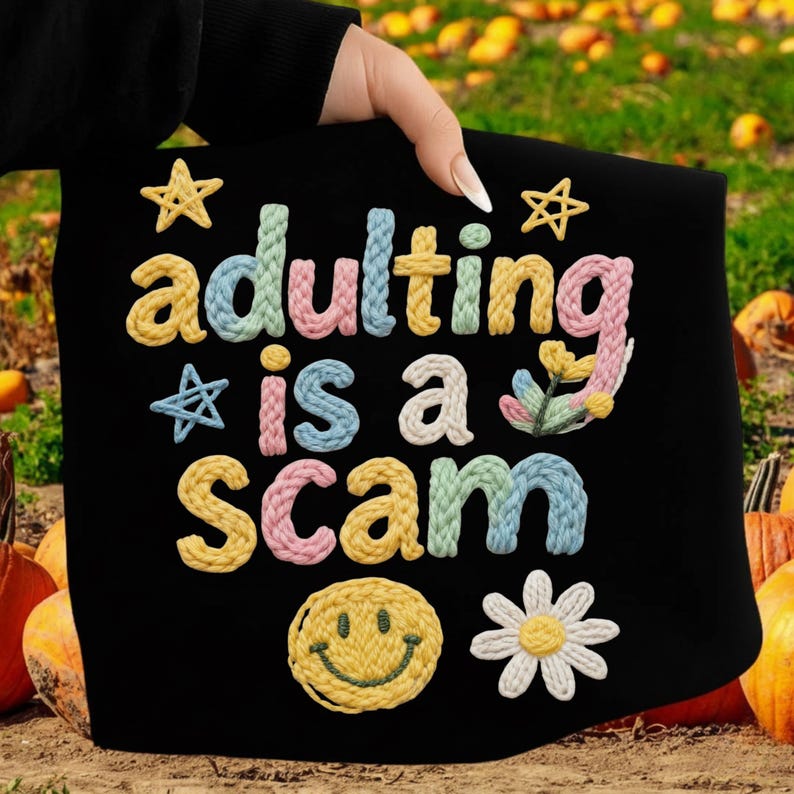 Adulting is a Scam PNG, Funny Sarcastic Png, Faux Yarn PNG, Trendy ...
