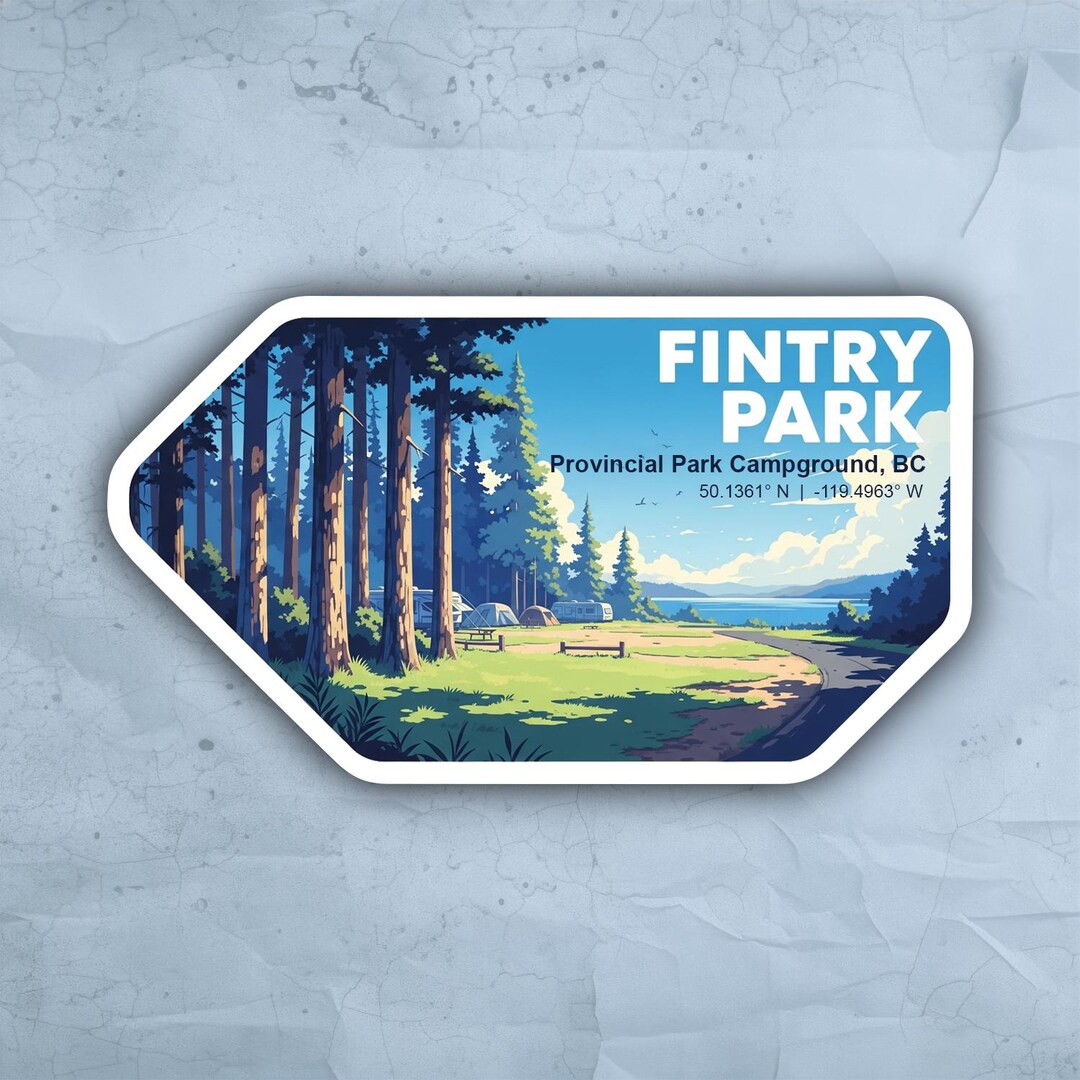 Fintry Provincial Park Campground - Waterproof Vinyl Sticker - Etsy