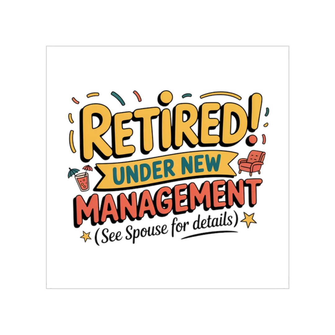 Retirement Management Transparent Outdoor Sticker - Etsy
