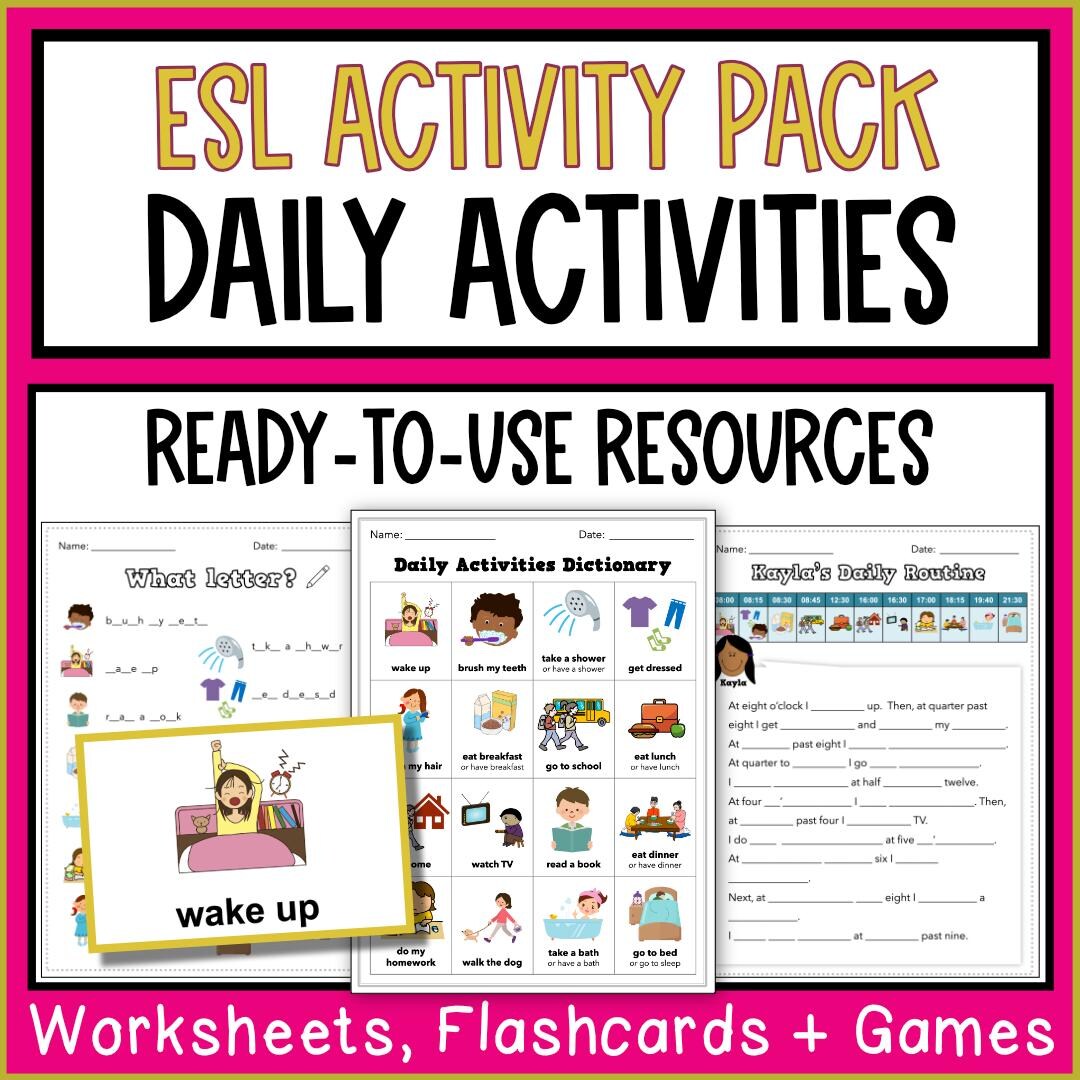 Daily Activities ESL Vocabulary Activity Pack: Worksheets, Games ...