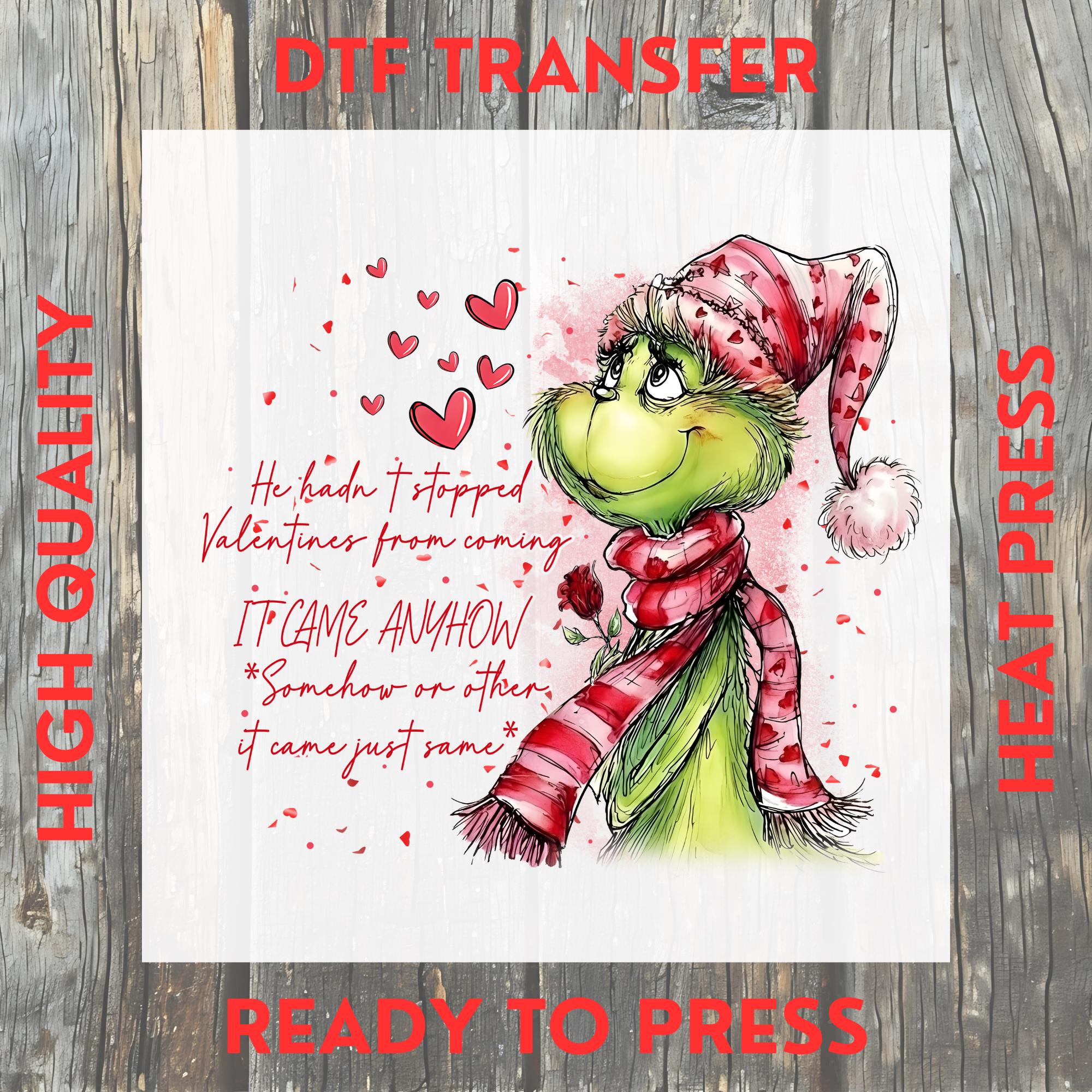 Funny Grinch Valentine Design DTF Transfer: Inspired Anti Valentine ...