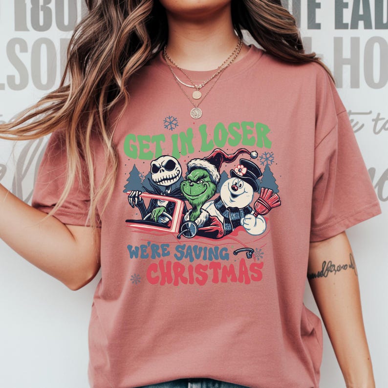 Get in Loser We’re Saving Christmas DTF Transfer: Grinch Skellington ...