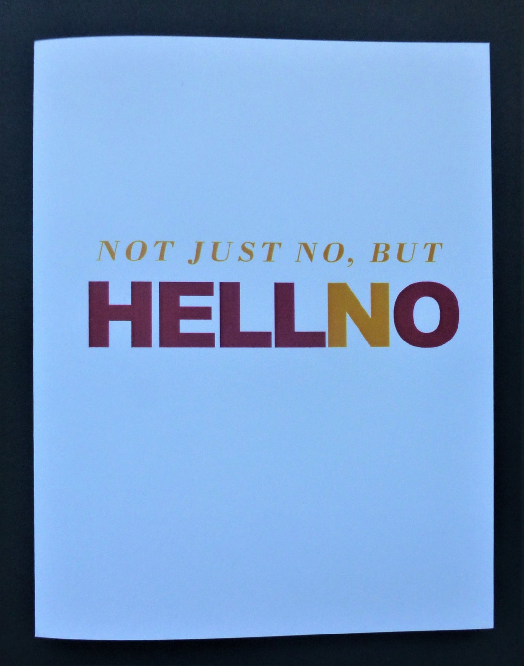 Not Just No, but HELL NO Blank Card - Etsy