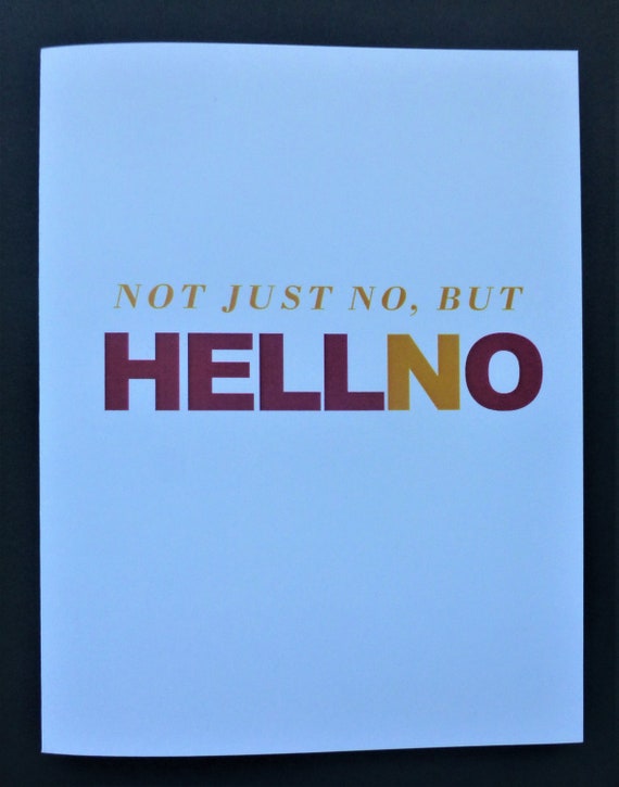 Not Just No but HELL NO Blank Card | Etsy