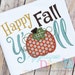 Happy Fall Y'all Digital Embroidery Design Machine Applique - Etsy