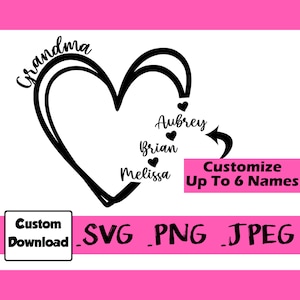 Custom Grandma Heart Design Grandkid Names Heart Shape Digital File Svg ...