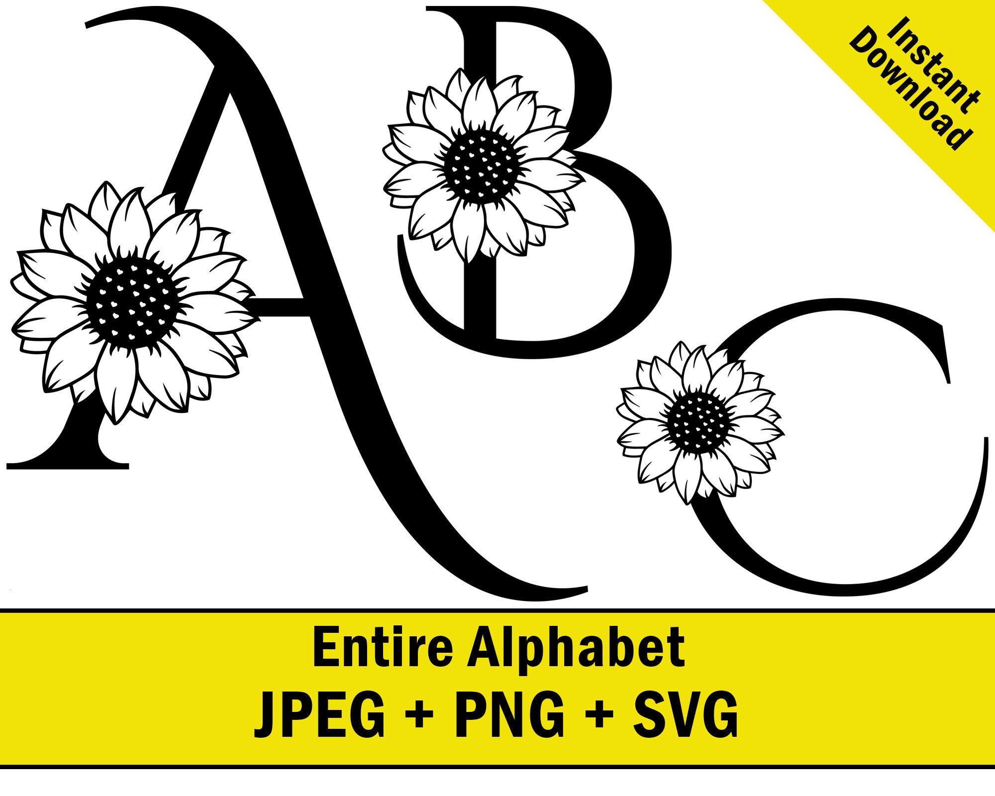 Sunflower Monogram Alphabet Digital Download SVG JPEG PNG Simple ...