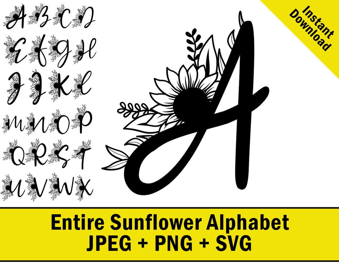 Flower Alphabet Monogram Digital Download SVG JPEG PNG Floral Sunflower ...
