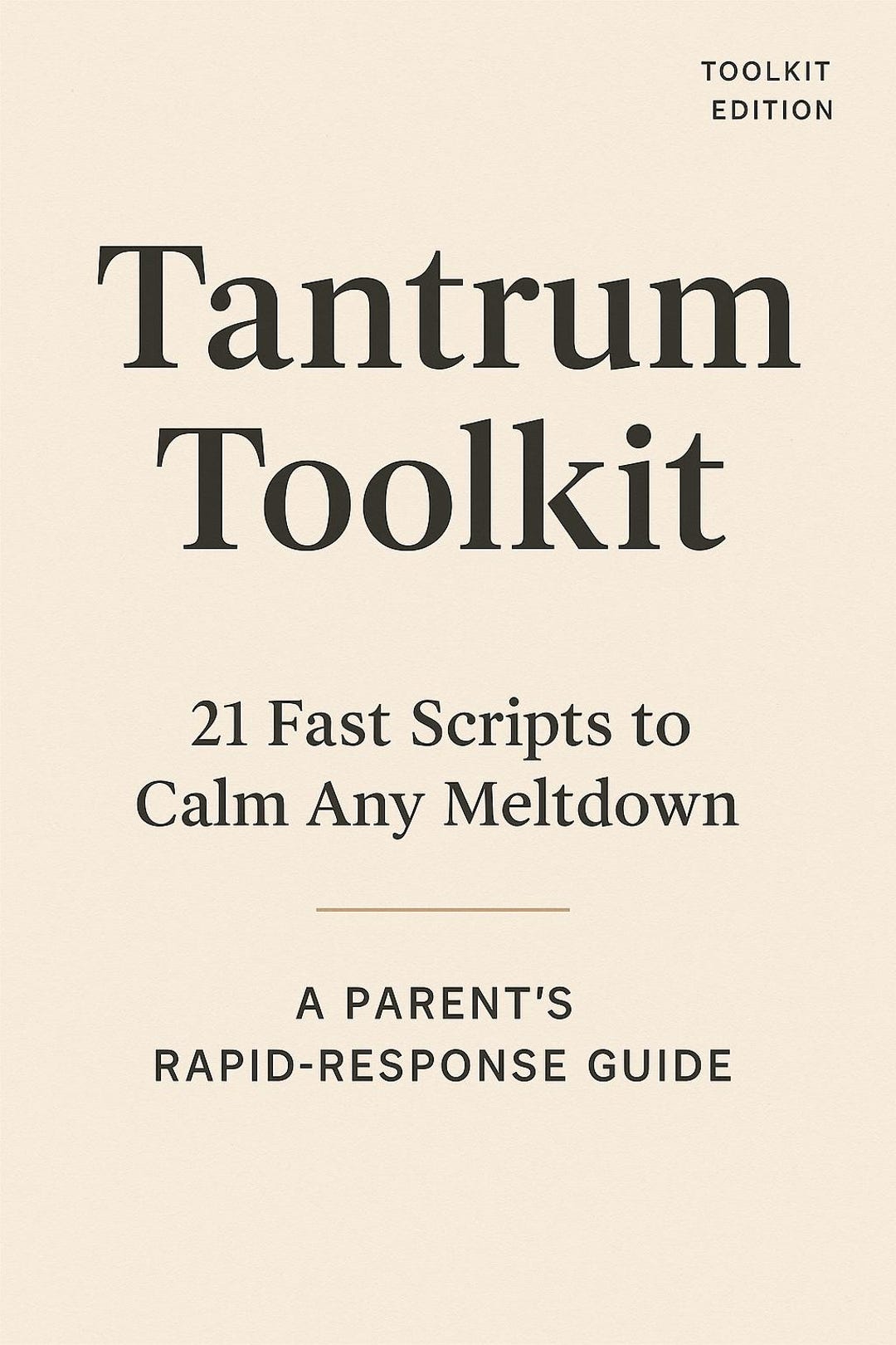 Tantrum Toolkit – 21 Fast Scripts to Calm Any Meltdown | Parenting ...