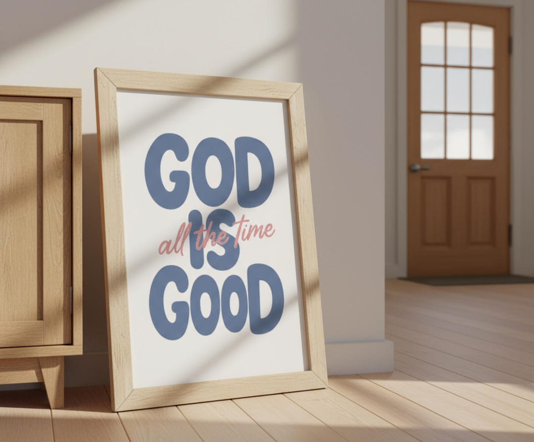 Christian Wall Art, 'god is Good' Printable (digital Download) - Etsy