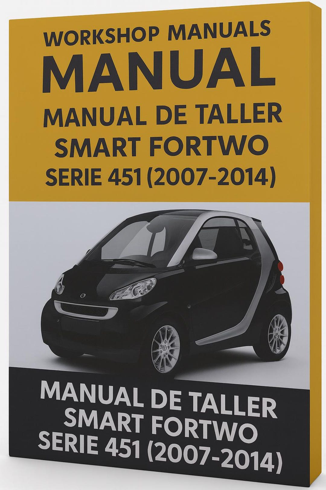 Smart Fortwo 451 Series Workshop Manual, 2007-2014 Spanish Service and ...
