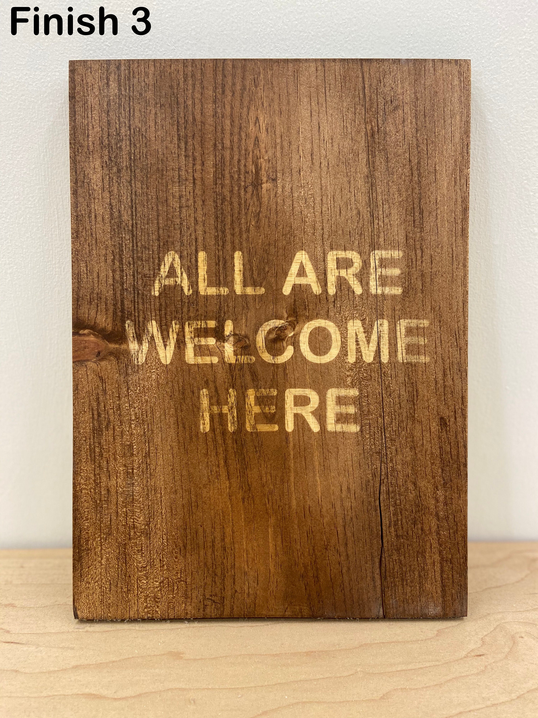 All Are Welcome Here Wood Engraved Sign Hanging Sign Tabletop Sign ...