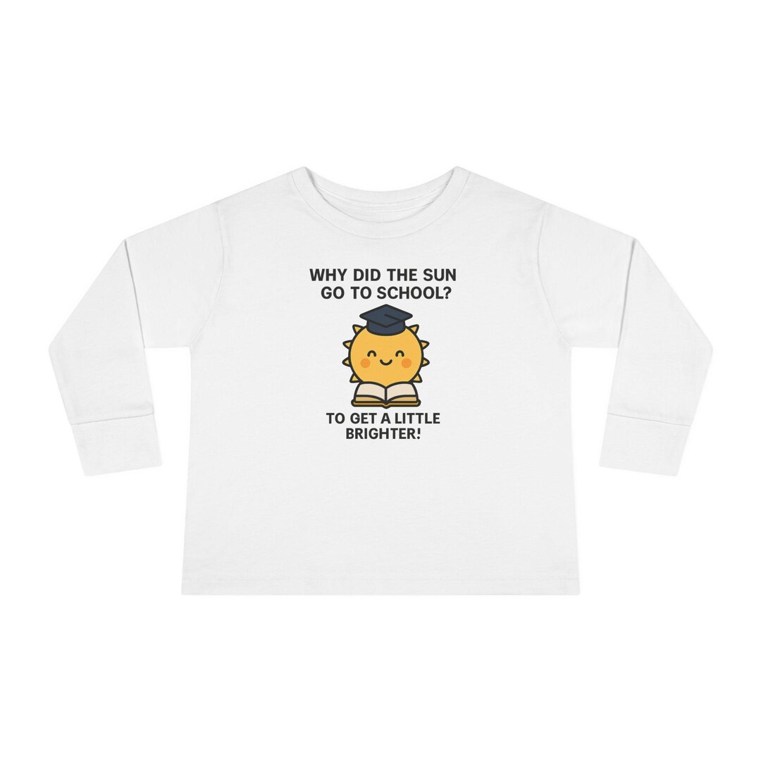 Why Did the Sun Go to School? Sun Graduate Graphic Toddler Tee - Etsy