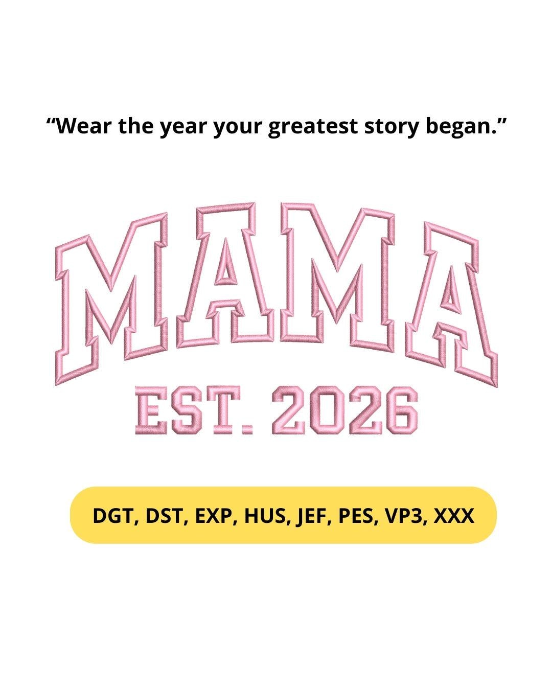 MAMA Embroidery Design File – EST. 2026 Lettering - Etsy