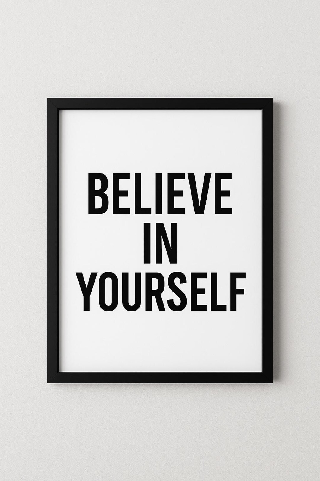 Believe in Yourself Print, Minimalist Inspirational Wall Art - Etsy