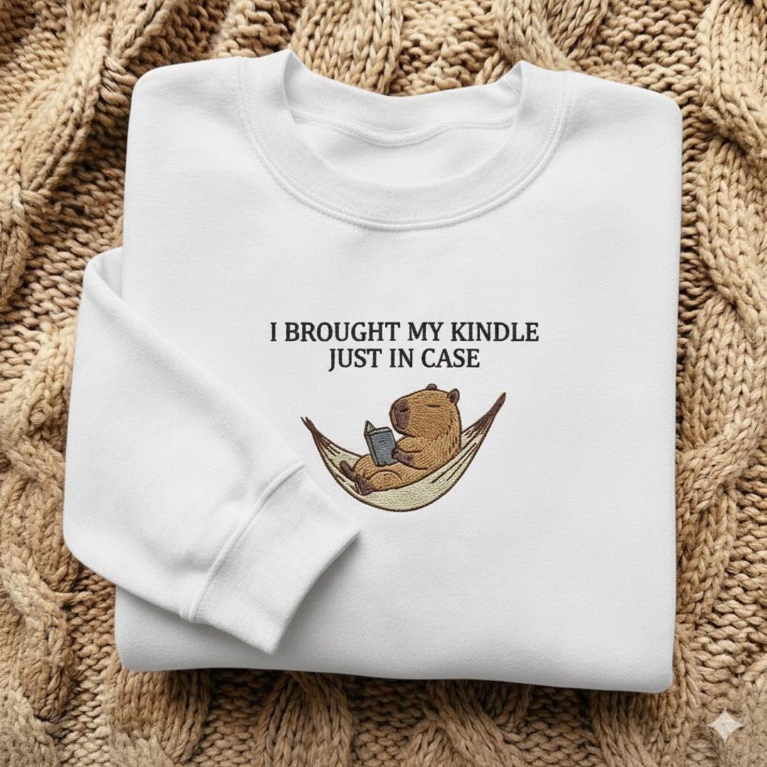 I Brought My Kindle Just in Case, Embroidered Book Nerd Gift, Cute ...