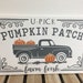 U Pick Pumpkin Patch Sign, Fall Pumpkin Sign, Vintage Truck Sign ...