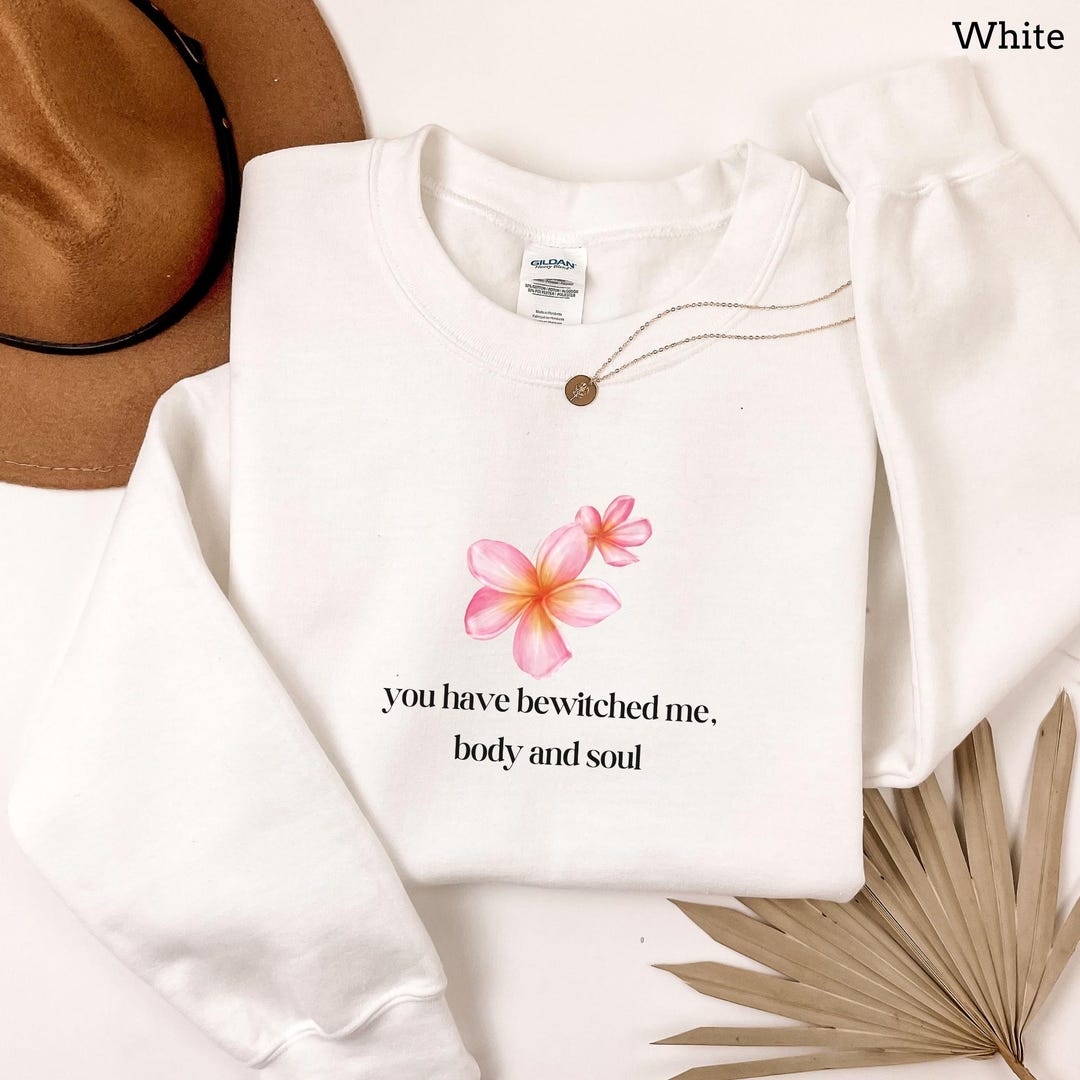 You Have Bewitched Me Body and Soul Sweatshirt – Gildan 18000, Pride ...
