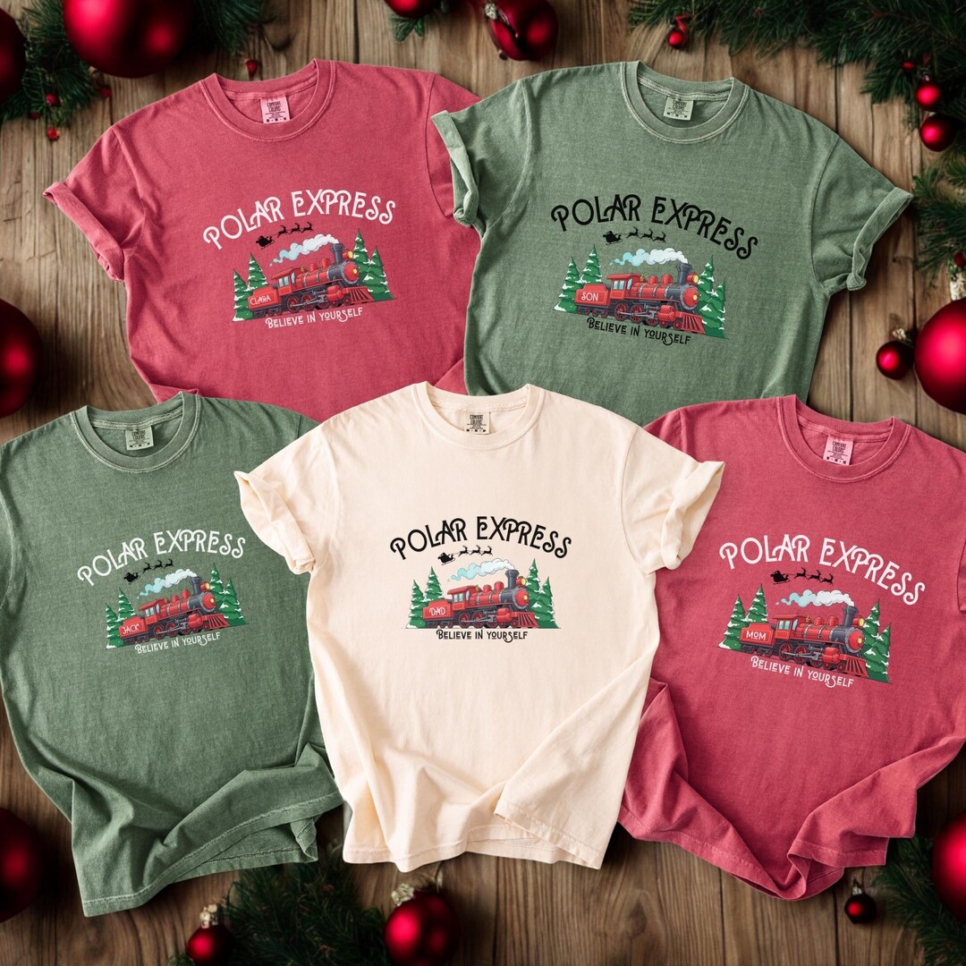 Custom Polar Express Family Christmas Shirts Comfort Colors, Polar ...