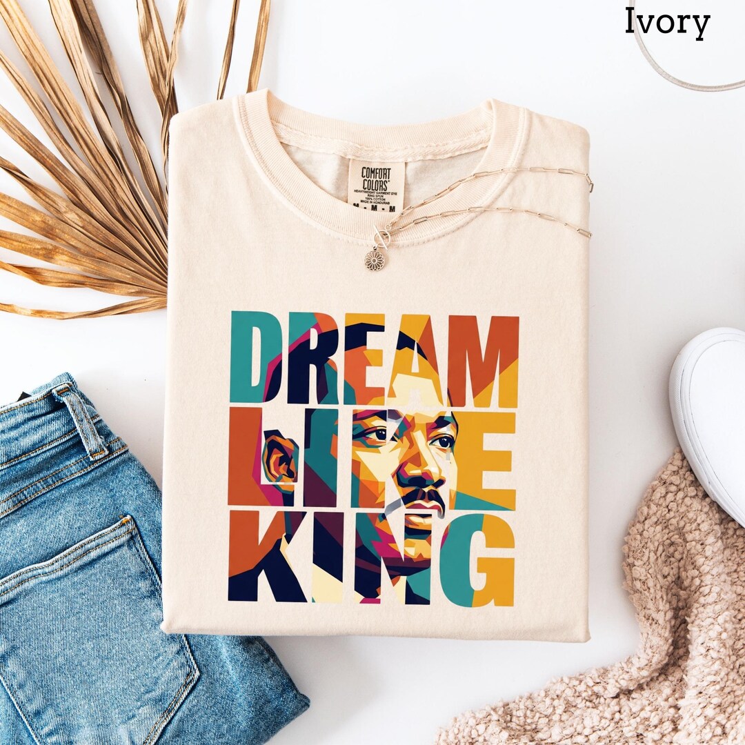 Comfort Colors Martin Luther King Tshirt, Black History Sweatshirt, I ...