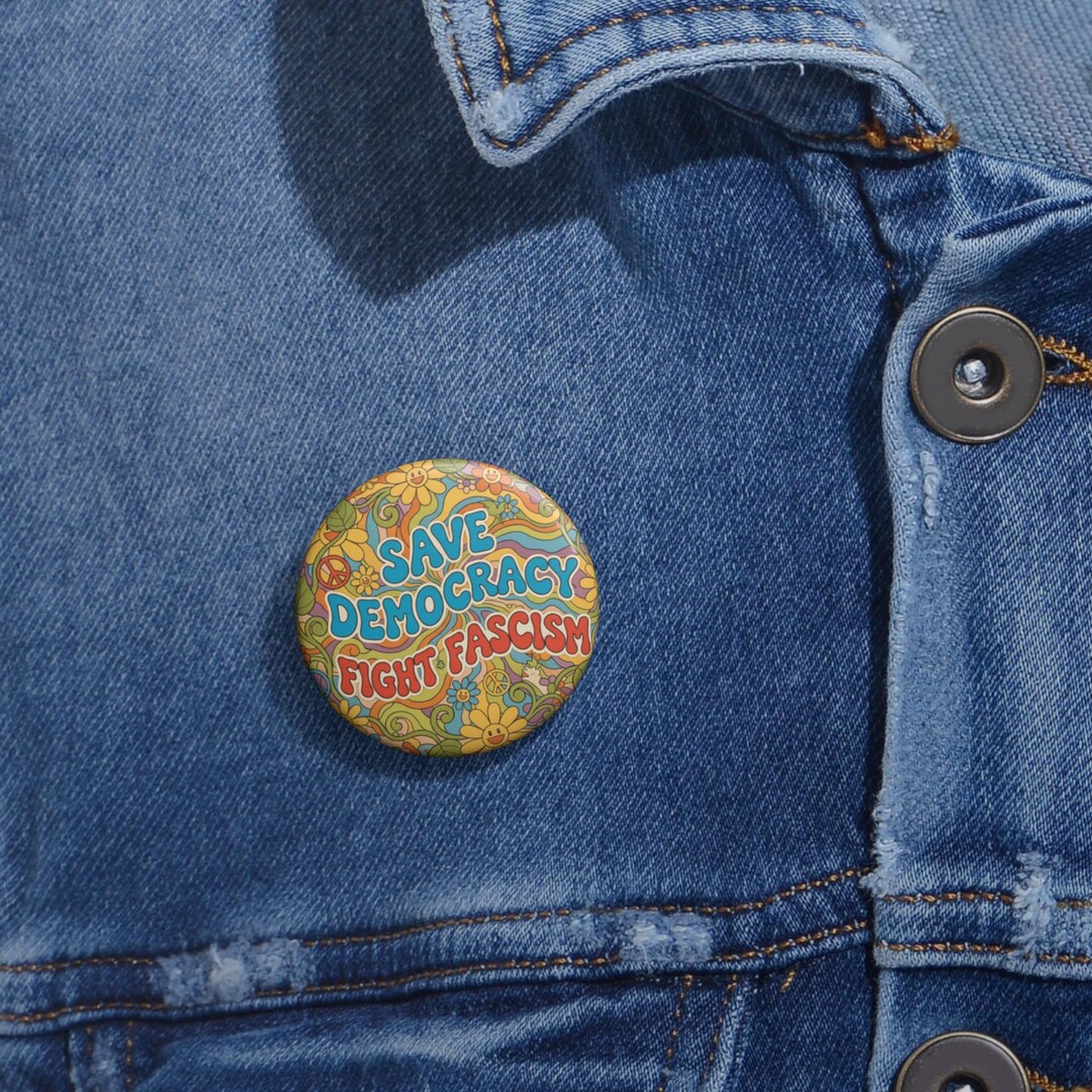 Flower Power Retro Pin - Save Democracy Fight Fascism - Etsy