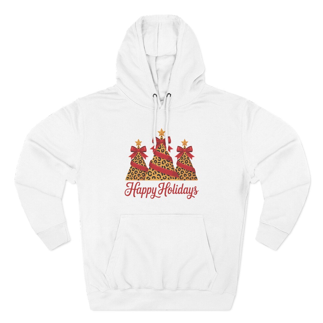 Happy Holidays Three-panel Fleece Hoodie, Christmas Sweater, Winter ...