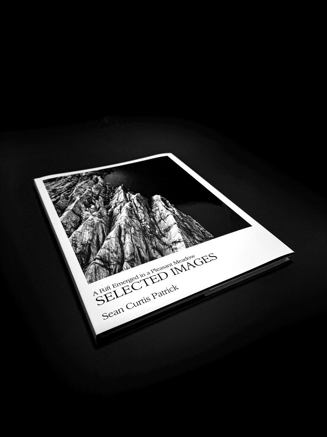 Sean Curtis Patrick's "a Rift Emerged in a Pleasant Meadow: Selected ...