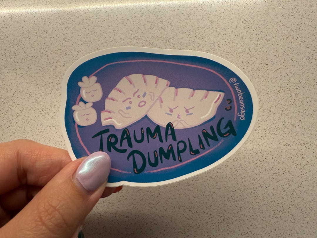 Trauma Dumpling, Sarcastic Meme Sticker, Relatable Humor, Office Gift ...