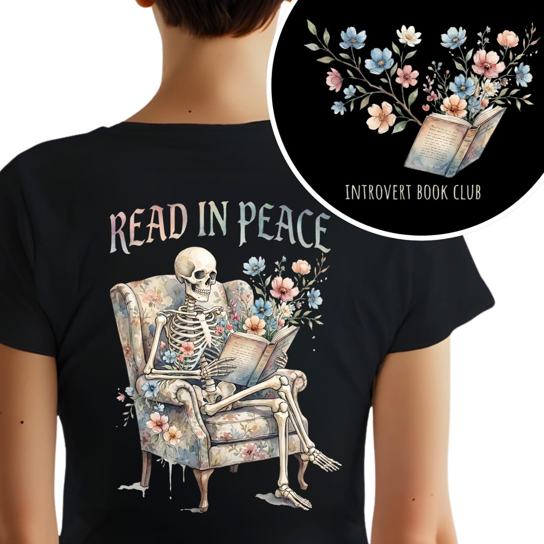 Introvert Book Club T-shirt: Read in Peace Floral Skeleton, Dark ...