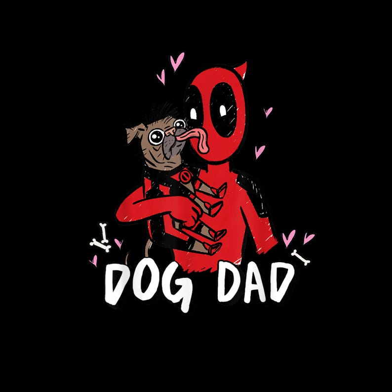 Super Heroes Pets – Deadpool Loves Dogpool Dog Dad – Funny Anti-hero ...