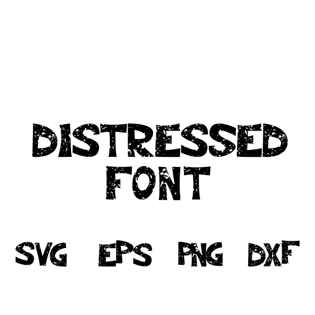 Distressed Font Svg, Distressed Alphabet Svg, Distressed Letters Svg ...