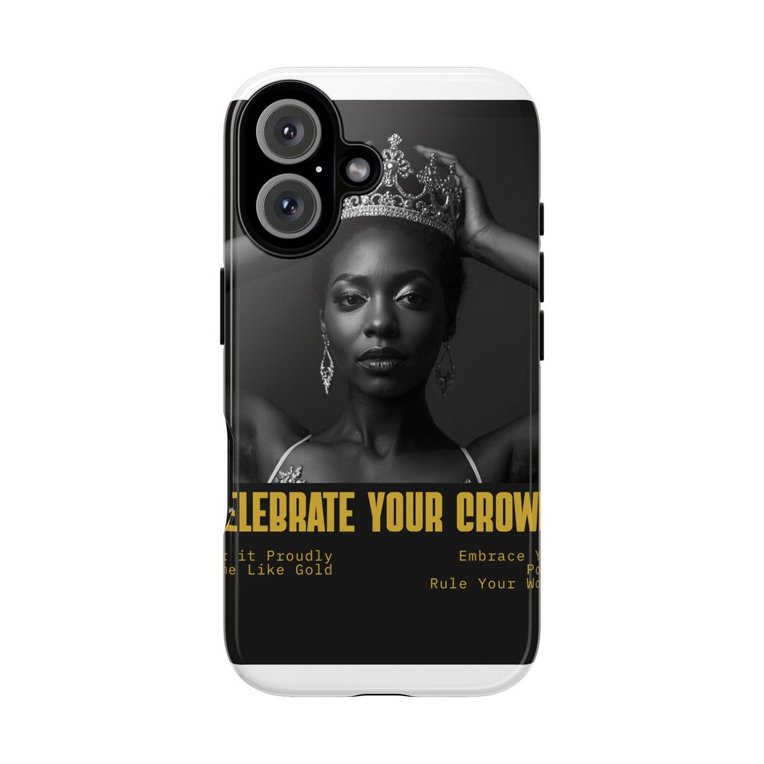 Celebrate Your Crown Phone Case | Black Woman Portrait, Empowerment - Etsy
