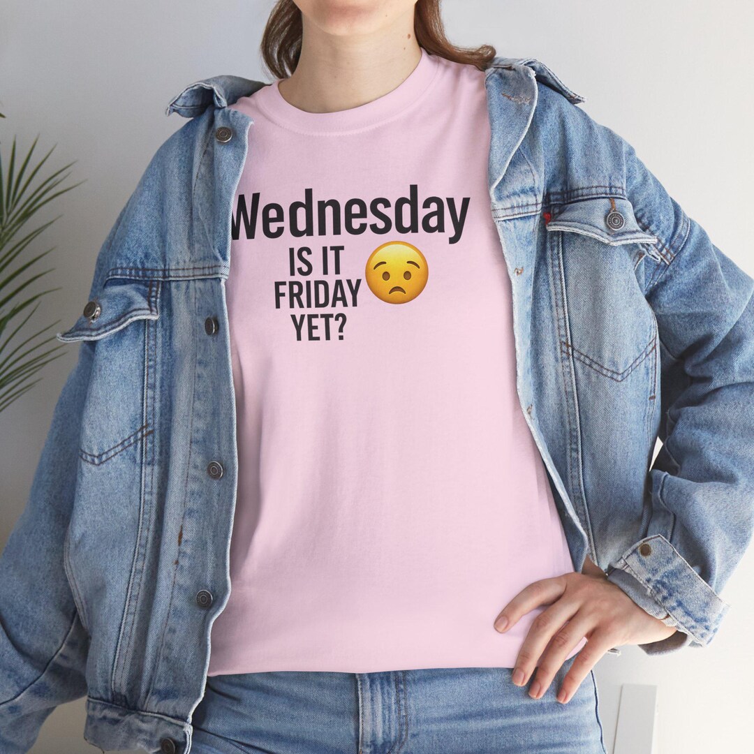 Funny Wednesday Tee | Unisex Heavy Cotton, Weekend Countdown - Etsy