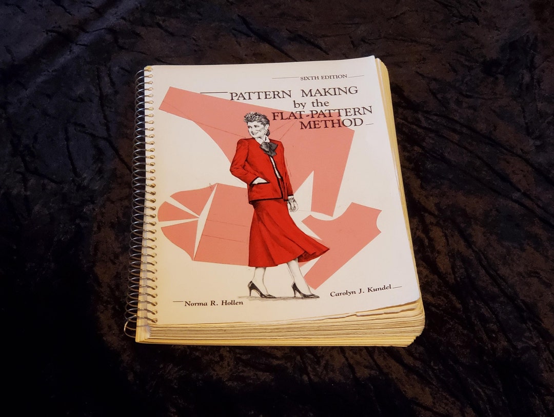 Pattern Making by the Flat-pattern Method by Norma Hollen & Carolyn ...