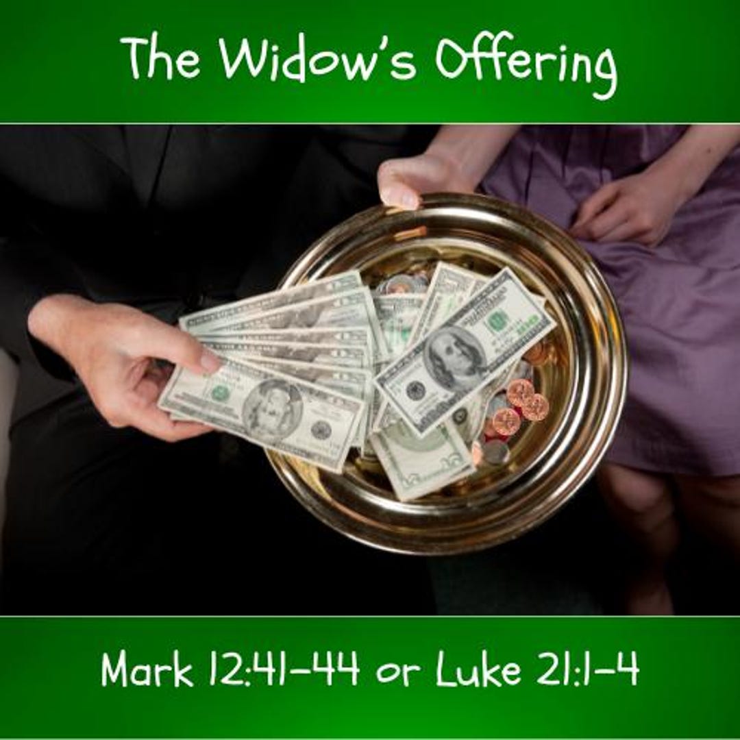 Children's Bible Lesson / Sermon - the Widow's Offering - (mark 12 41 ...