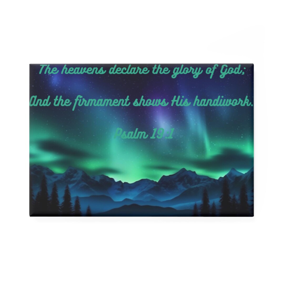 Northern Lights Psalm 19:1 Rectangle Magnet | Aurora Night Sky ...