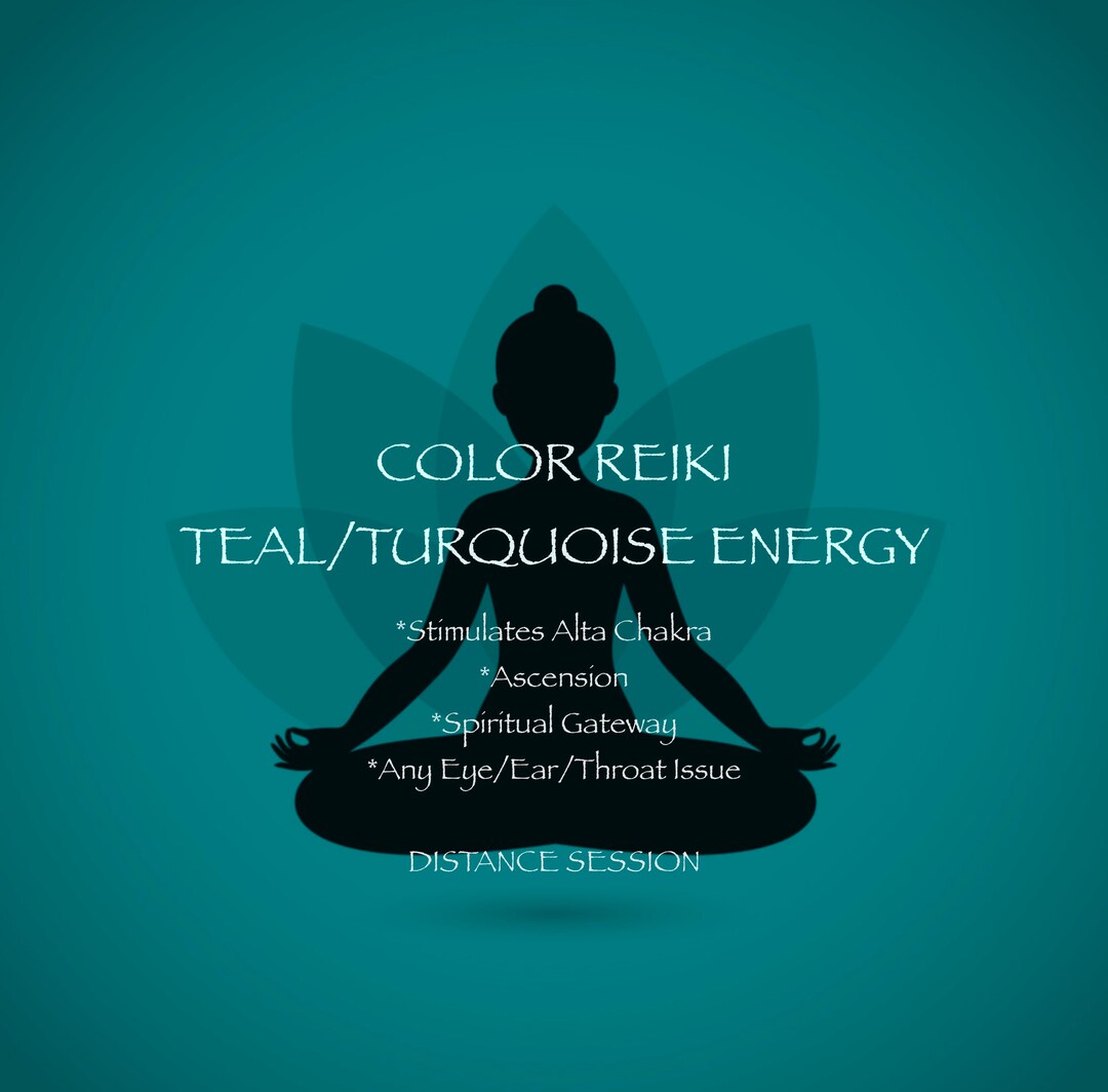 COLOR REIKI Turquoise/teal Energy Distance Reiki 24 Hrs Alta Chakra ...