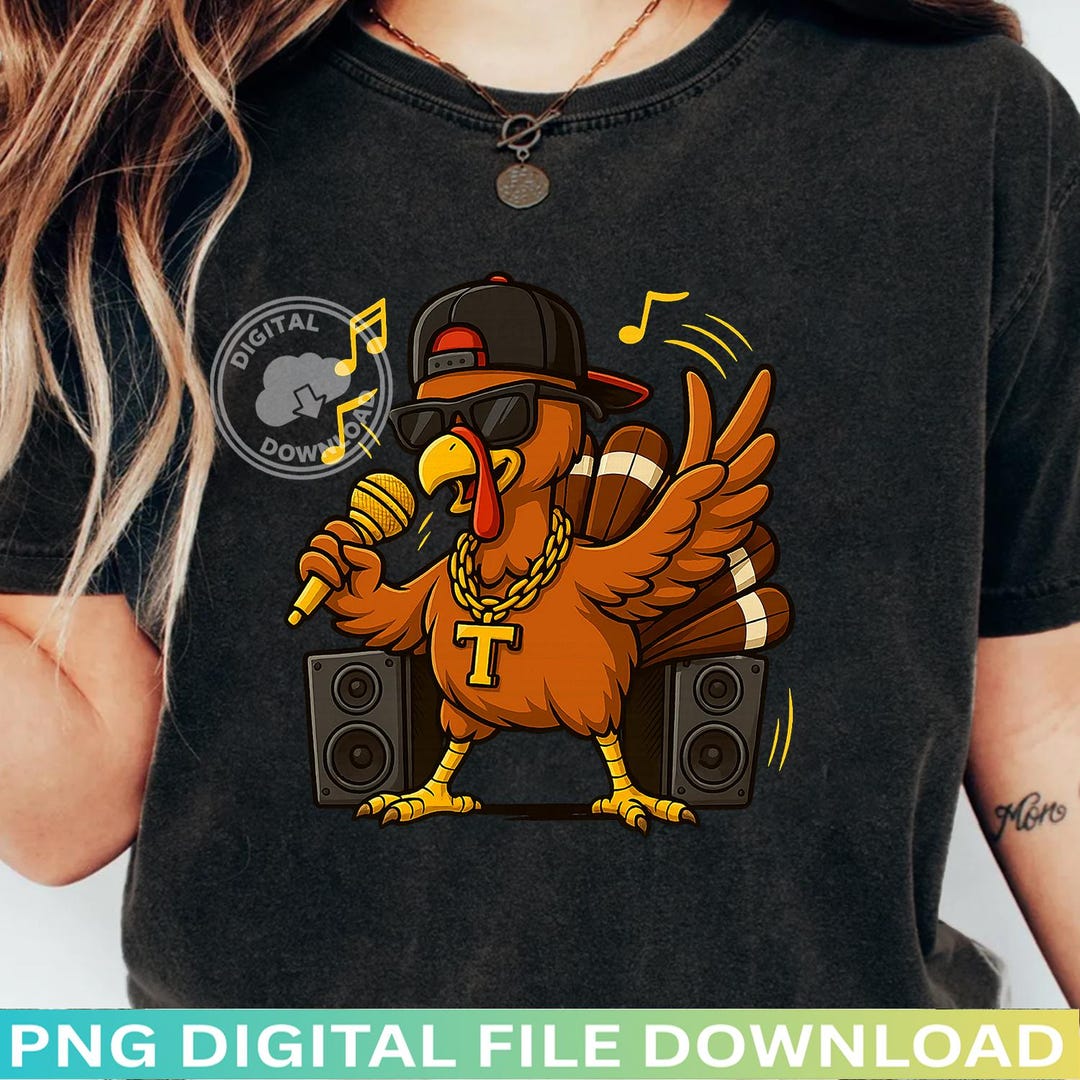 Funny Rapper Turkey PNG, Hip Hop Thanksgiving Day Drip Gift Design ...
