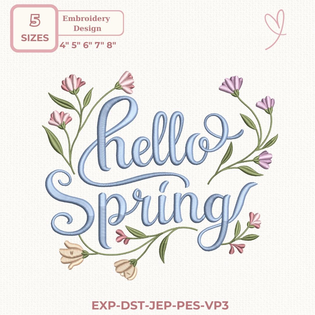 Hello Spring Embroidery Design, Floral Spring Machine Embroidery ...